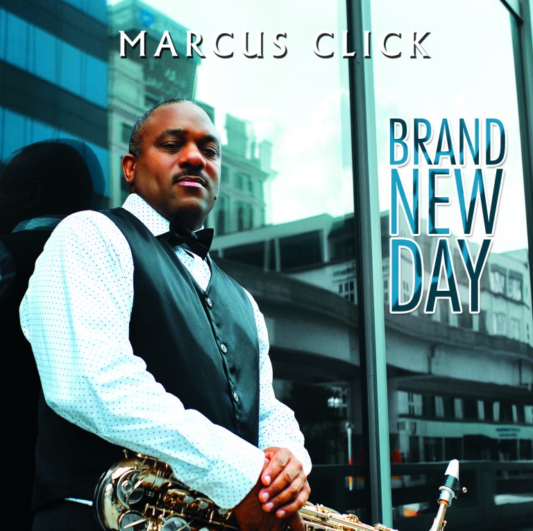 Marcus Click, Urban | Smooth Jazz Musician, Saxophonist